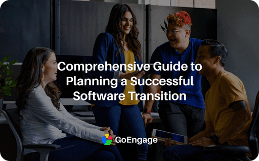 Comprehensive Guide to Planning a Successful Software Transition ...