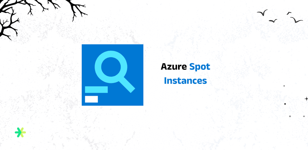 How Azure Spot Instances Save Costs: A Quick Guide