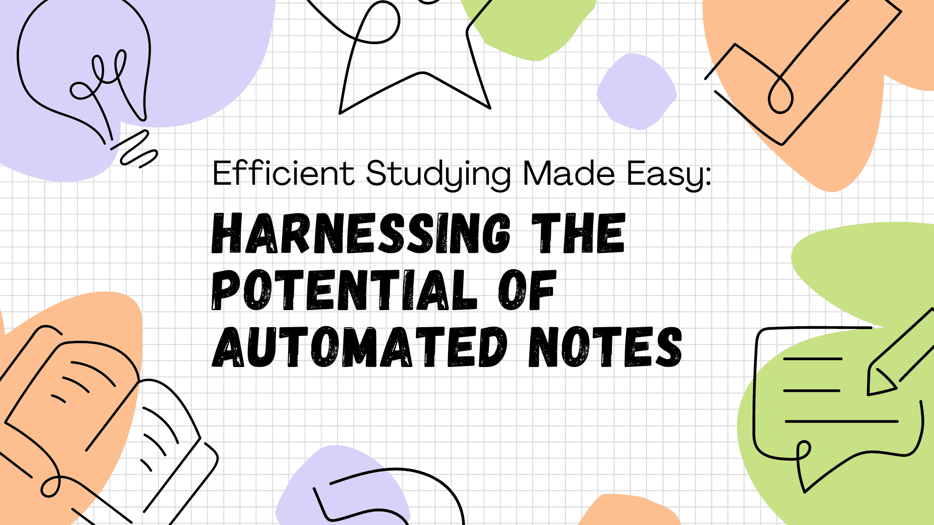 Efficient Studying Made Easy: Harnessing the Potential of Automated ...
