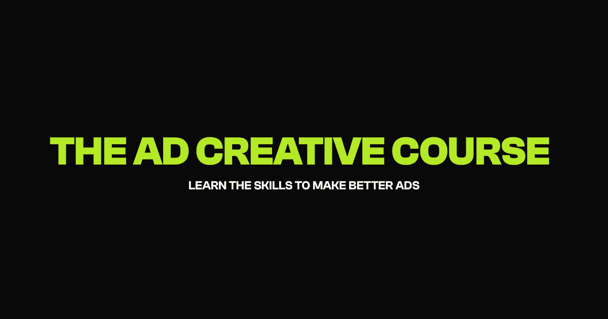 The Ad Creative Course