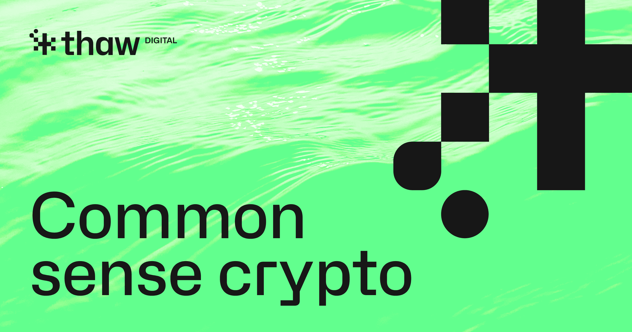 Thaw Digital | Building better financial infrastructure on-chain