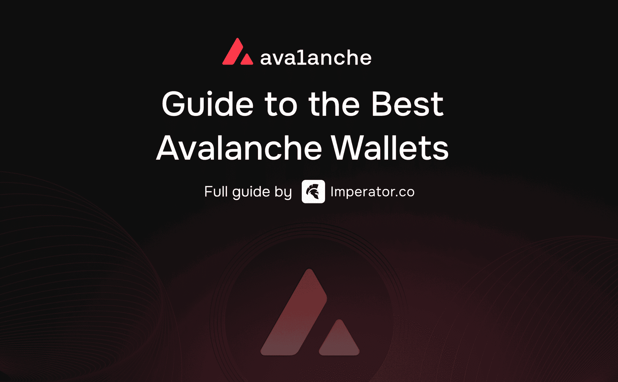 Best Avalanche (AVAX) Wallets in 2025: A Complete Guide