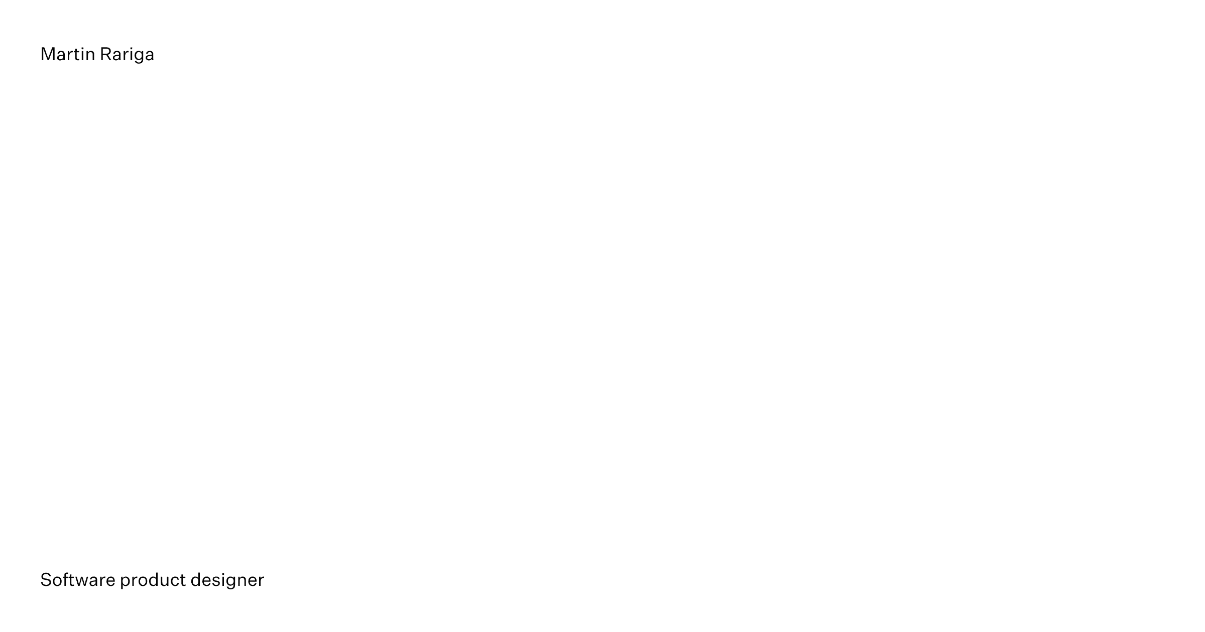 Martin Rariga – Product Designer