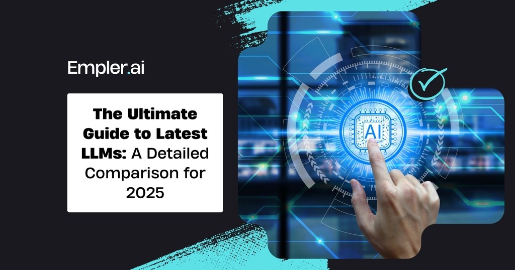 The Ultimate Guide to the Latest LLMs: A Detailed Comparison for 2025