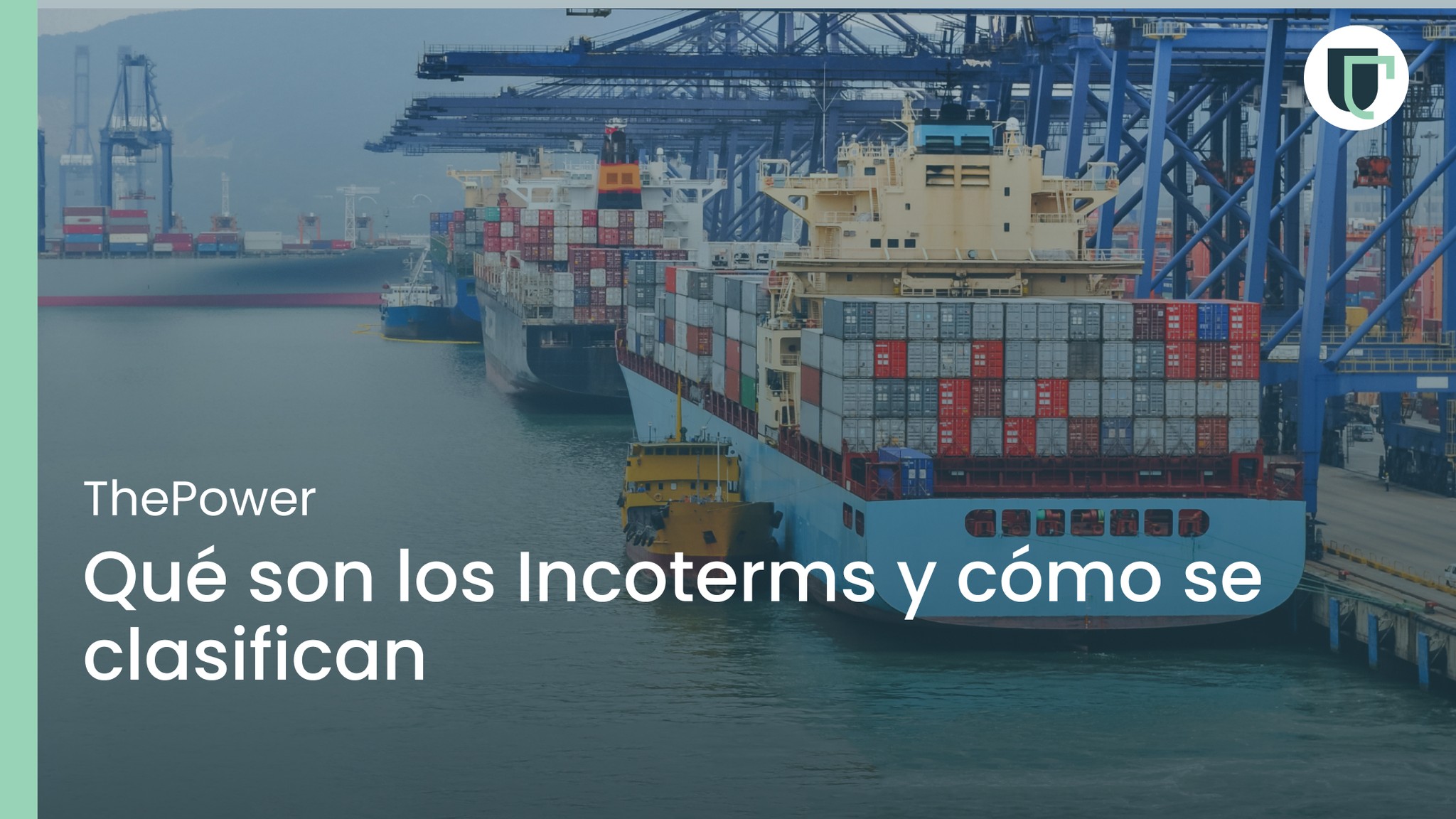 Qué son los Incoterms y cómo se clasifican