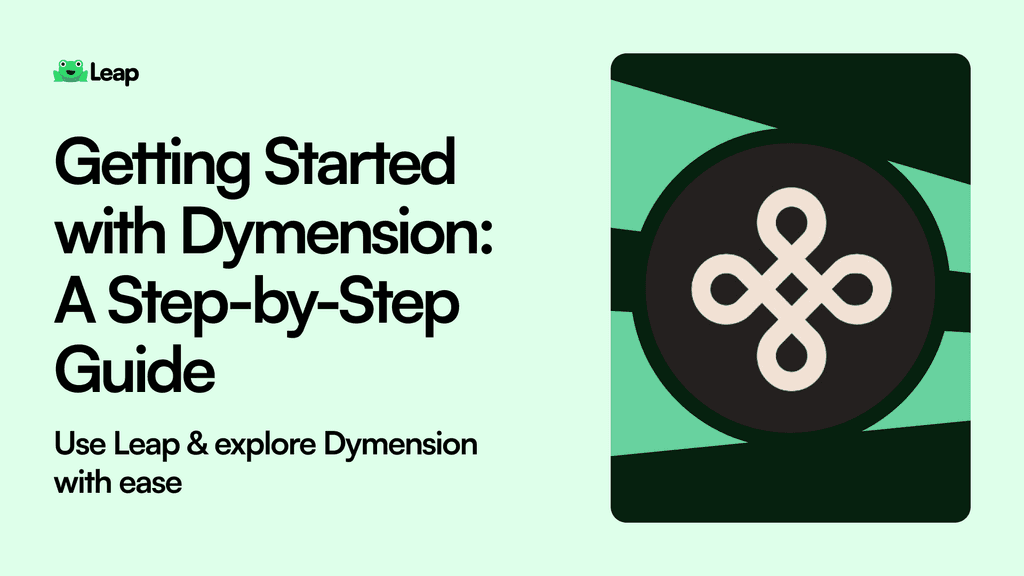 Getting Started with Dymension: A Step-by-Step Guide