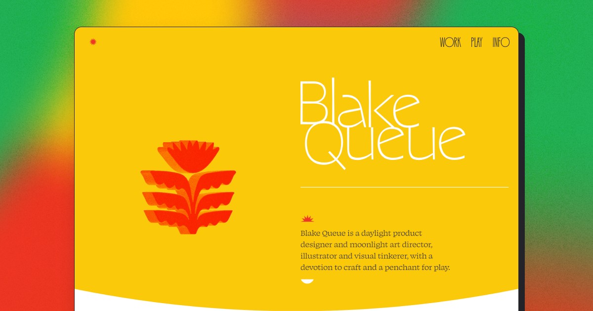 The creative works of Blake Queue