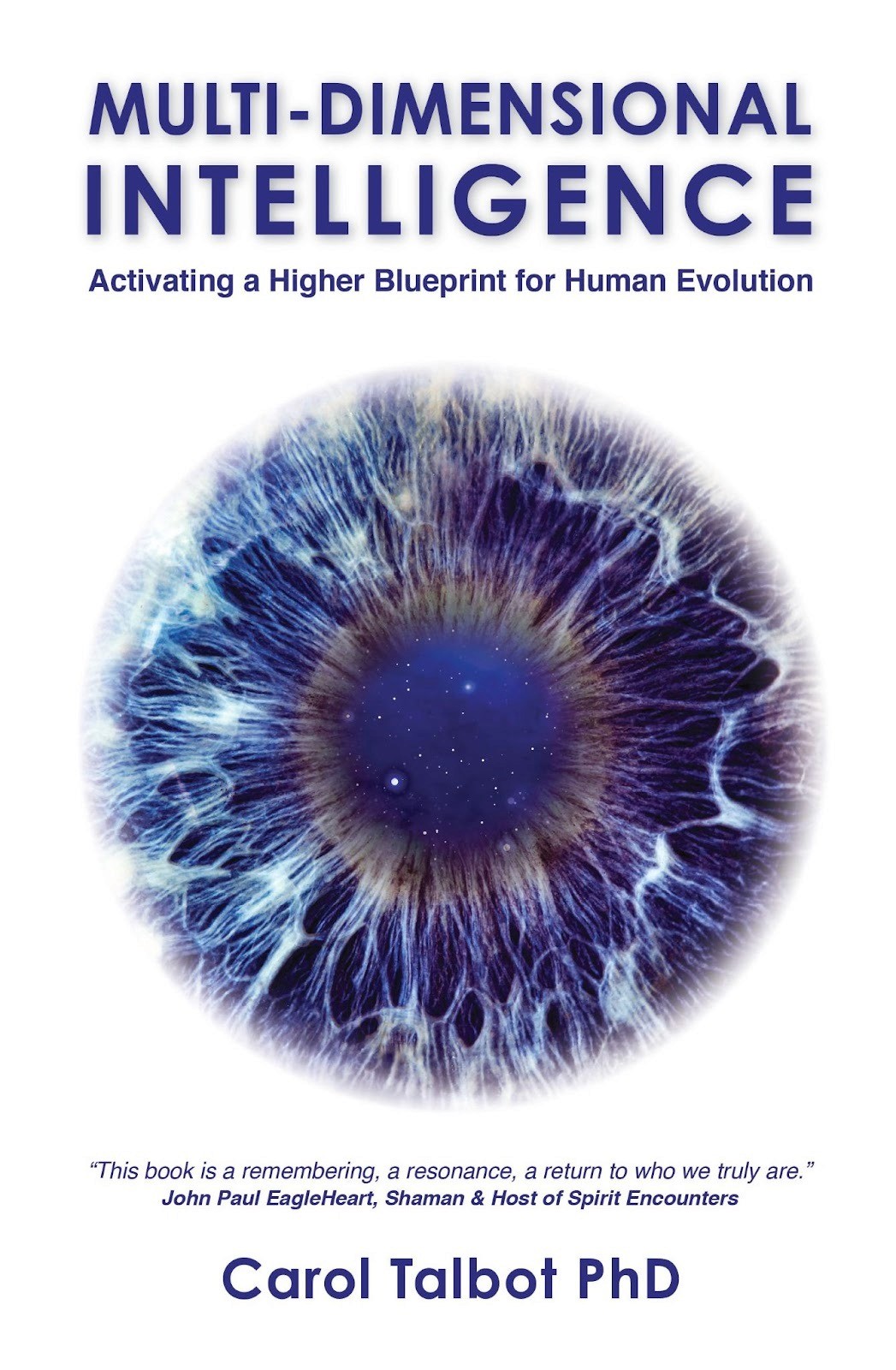 Multi-Dimensional Intelligence: Unlocking a New Era of Human Evolution with Dr. Carol Talbot ...