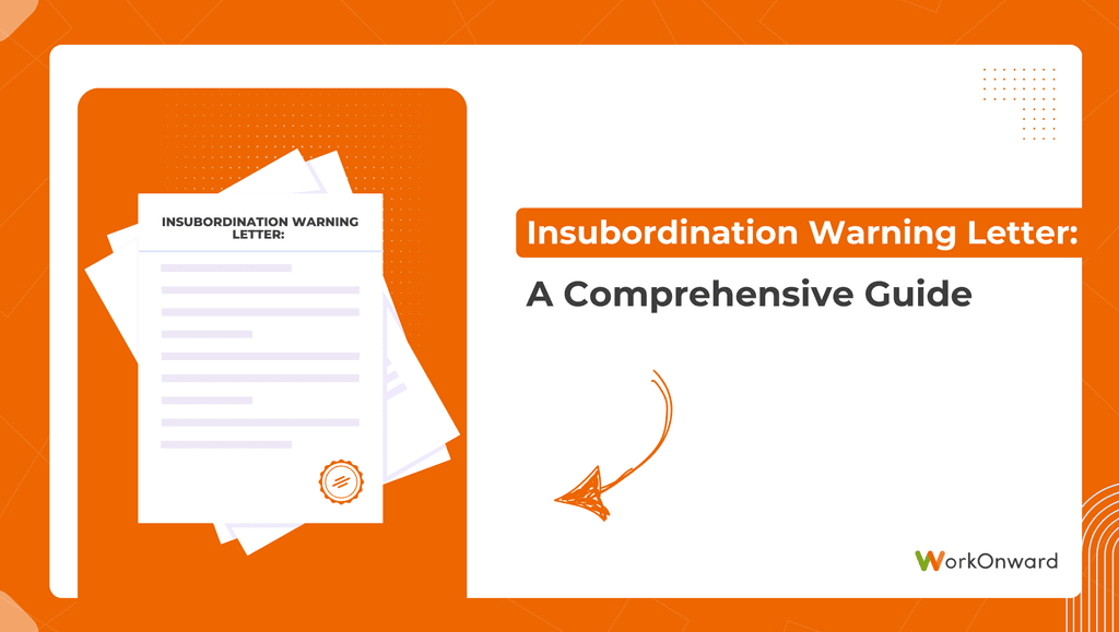 Insubordination Warning Letter: A Comprehensive Guide - WorkOnward - A ...