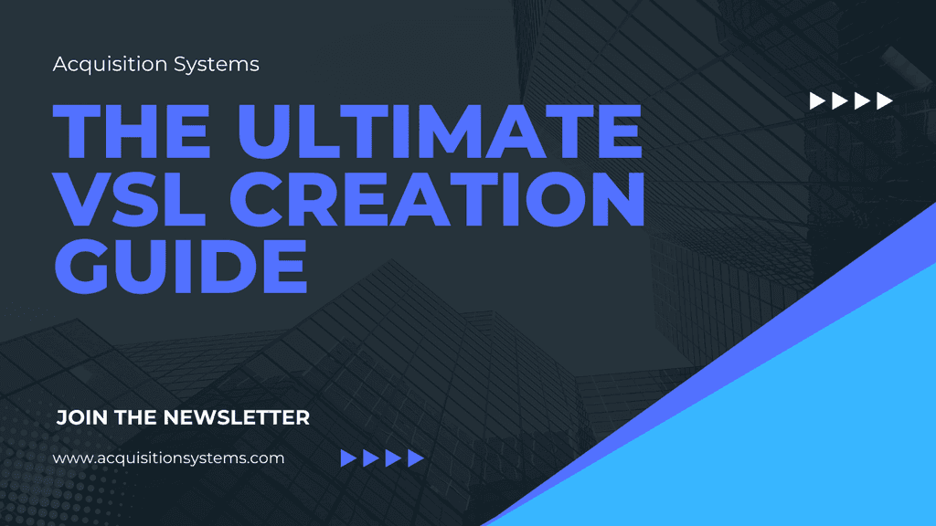 The Ultimate Guide To Create High Converting VSLs