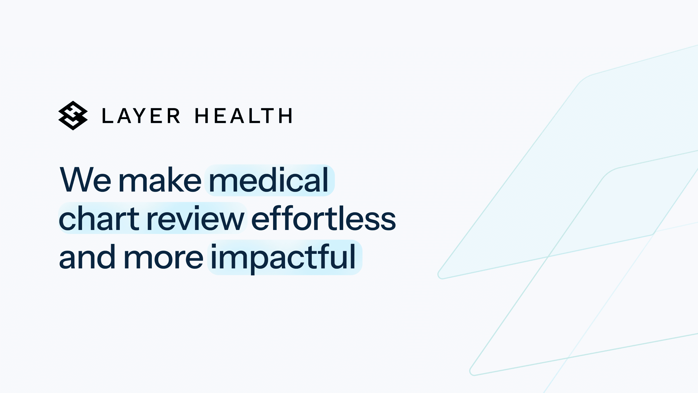 Layer Health Raises $21 Million Series A to Transform Medical Chart ...