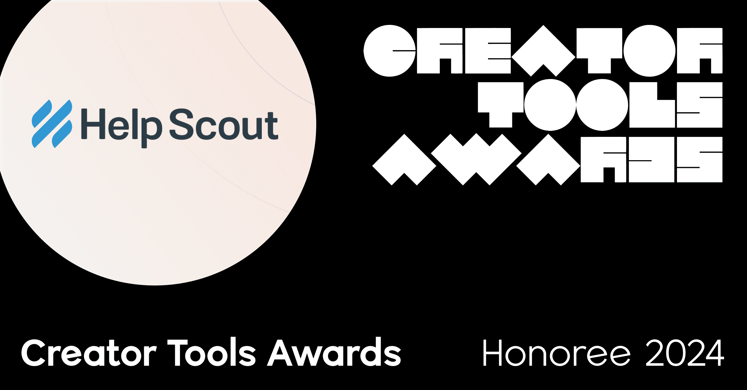 Help Scout – Honors – Creator Tools Awards
