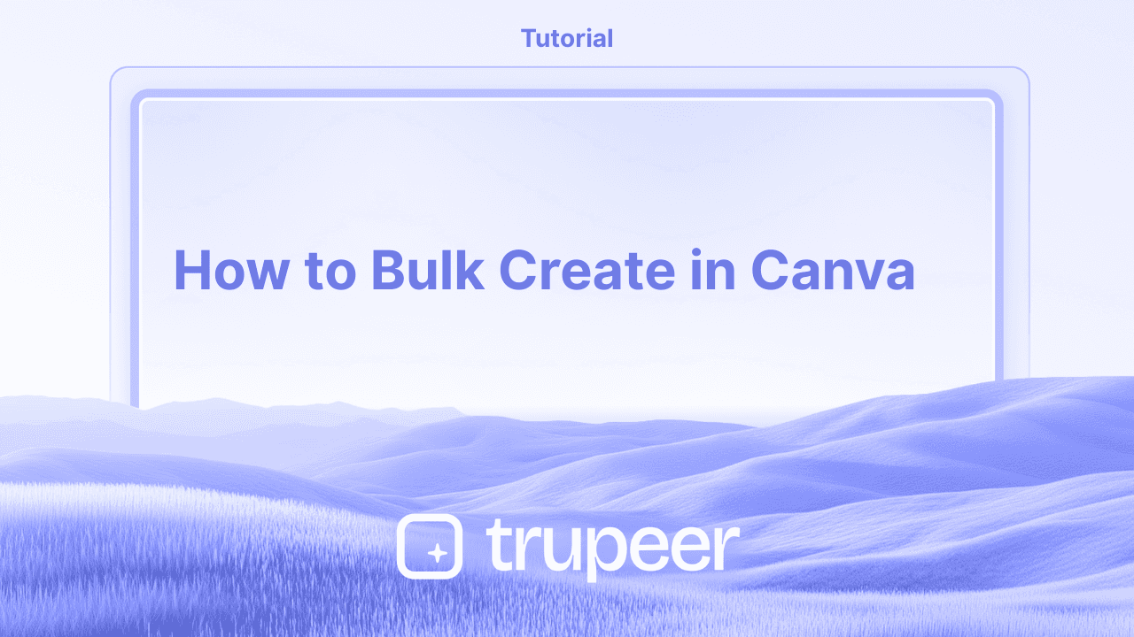 How to Bulk Create in Canva - 1 minute video guide