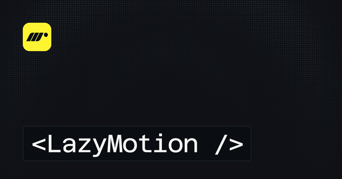 LazyMotion | Motion for Vue
