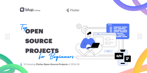 Blup Blogs: Latest Trends in Flutter and App Development