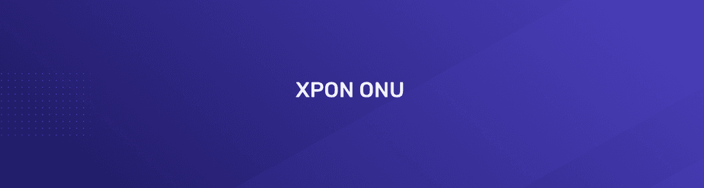 DBC Tech | GPON OLT, EPON OLT, xPON ONU