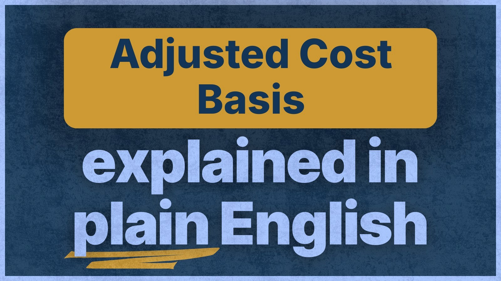 Adjusted Cost Basis in Real Estate: A Tax-Smart Guide
