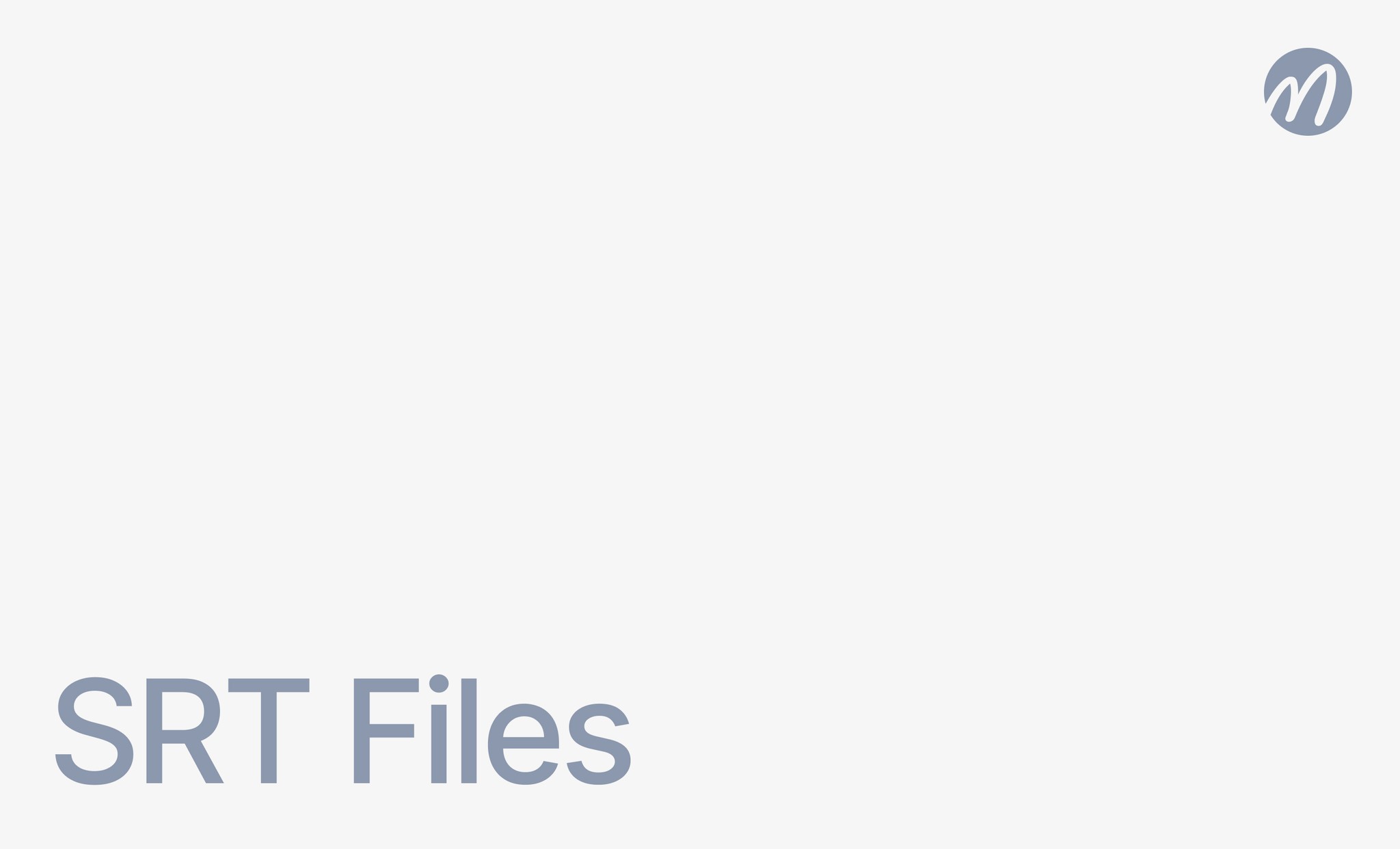 SRT Files: Complete Guide to Creating and Using Subtitles