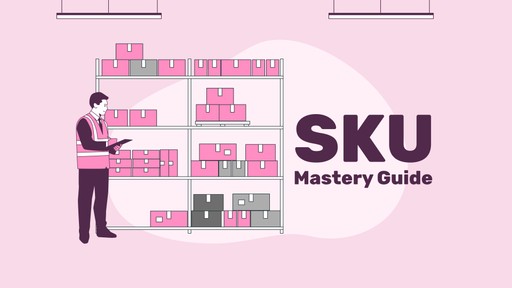 What is SKU? A Complete Guide for Efficient Inventory Management and E ...