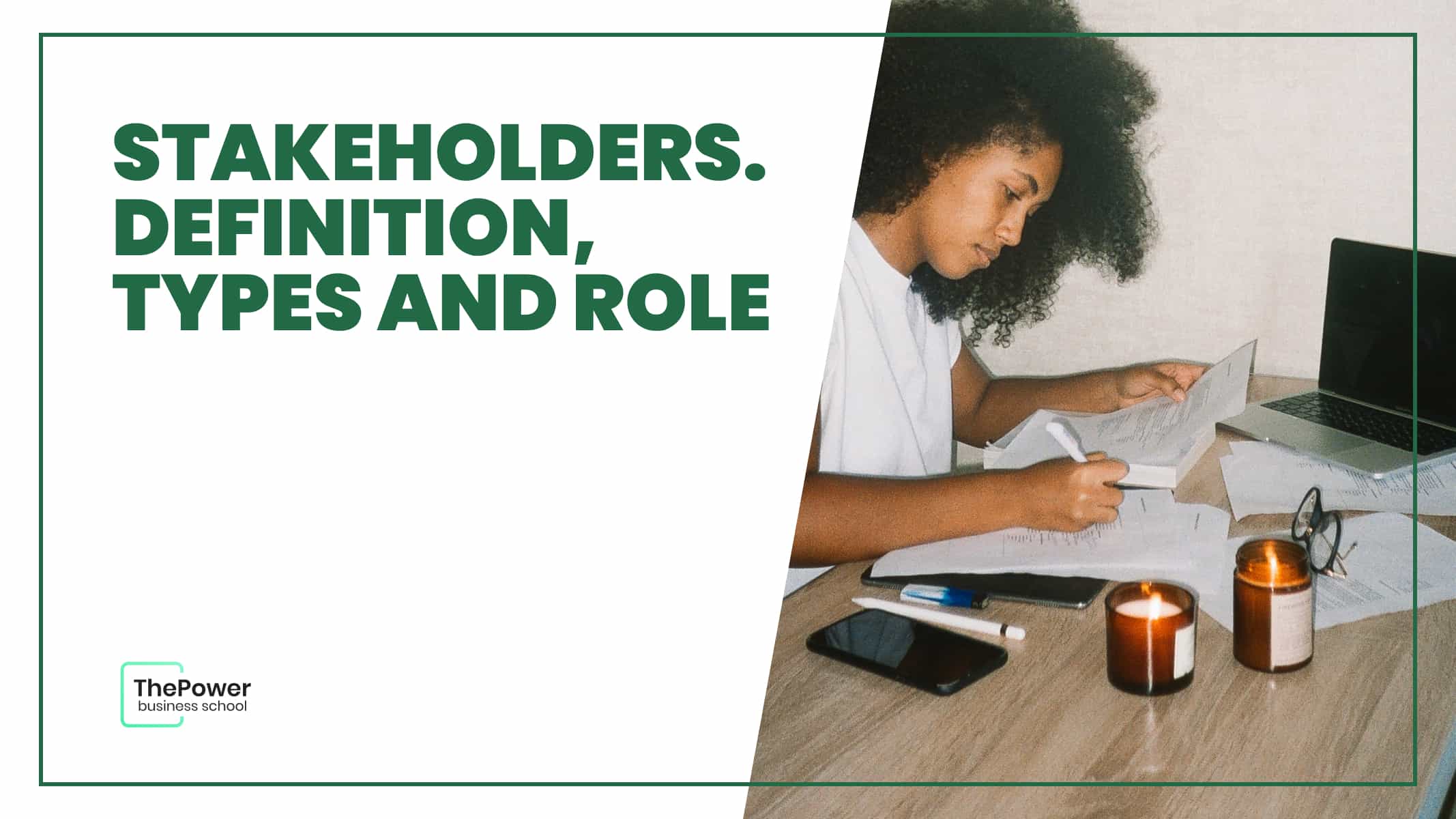 Stakeholders | Definition, Types and Role