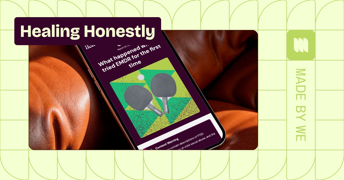Healing Honestly | Case Study | Made by We