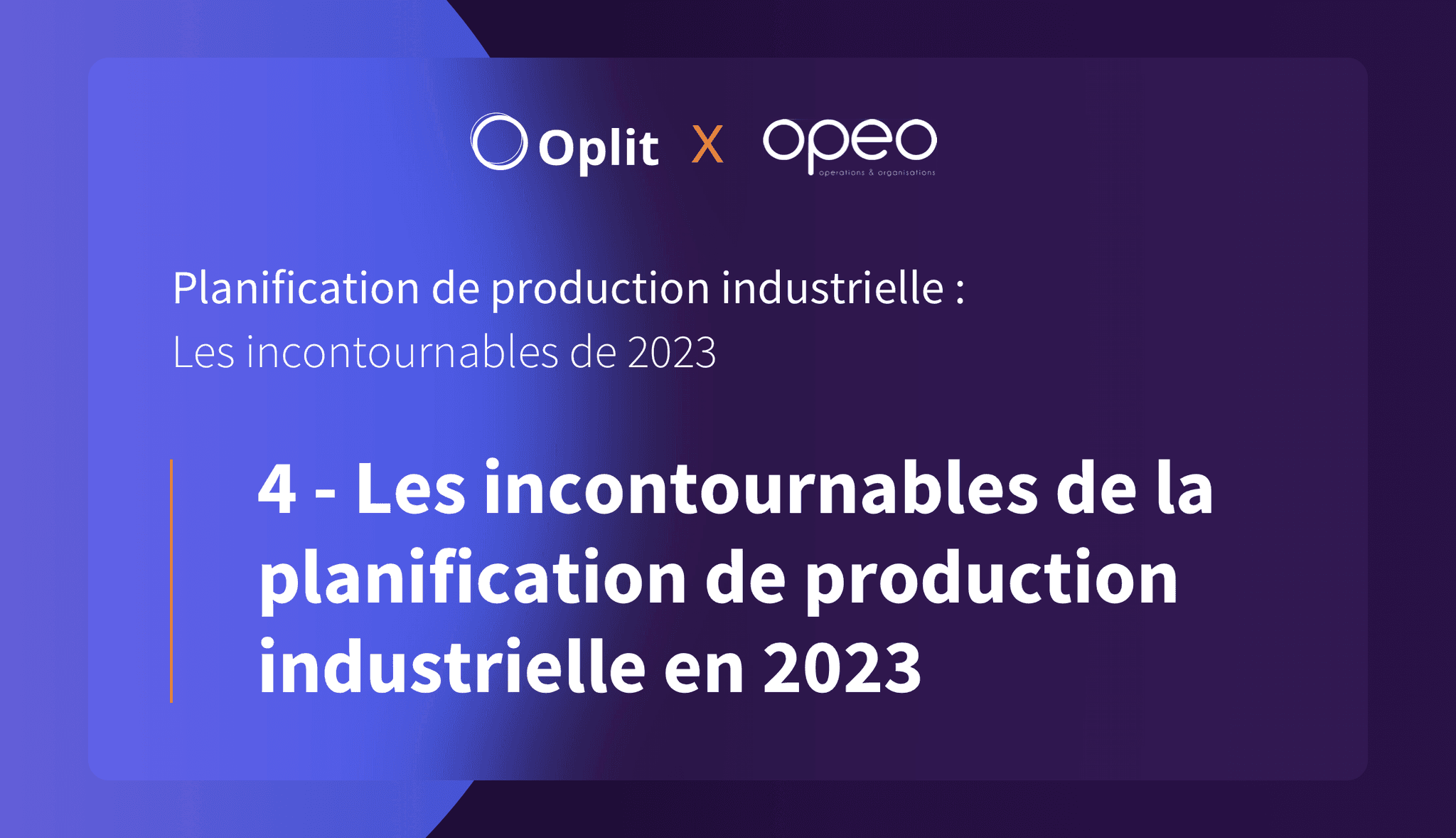 Les incontournables de la planification de production industrielle en 2023 - Logiciel de ...