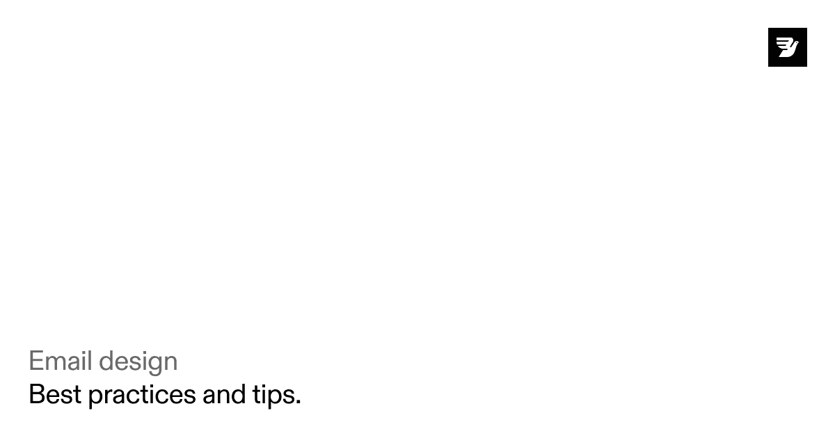 Email Design Best Practices Guide · Knowledge Base — Bird