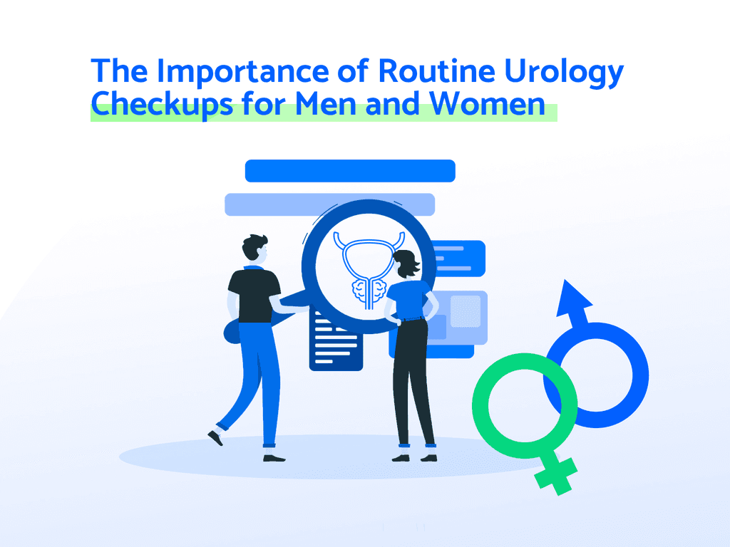Unlocking Wellness: The Crucial Role of Routine Urology Checkups for ...