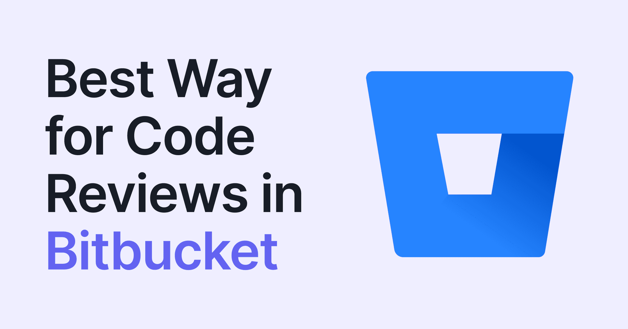 Bitbucket Code Review: Step-by-Step Guide for Developers