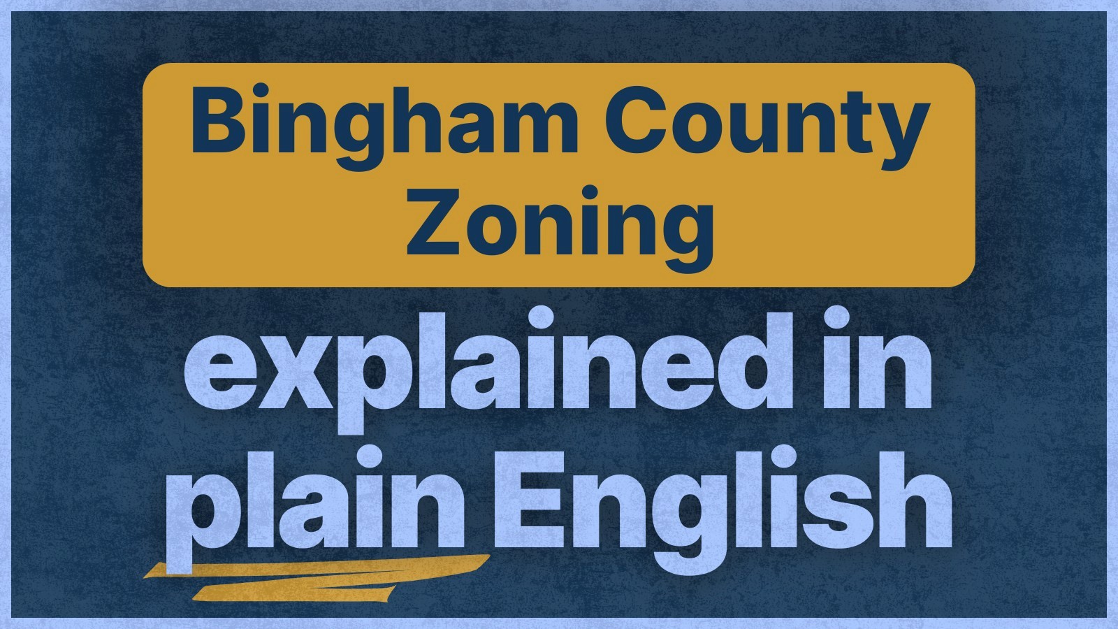 Bingham County Zoning Regulations Explained