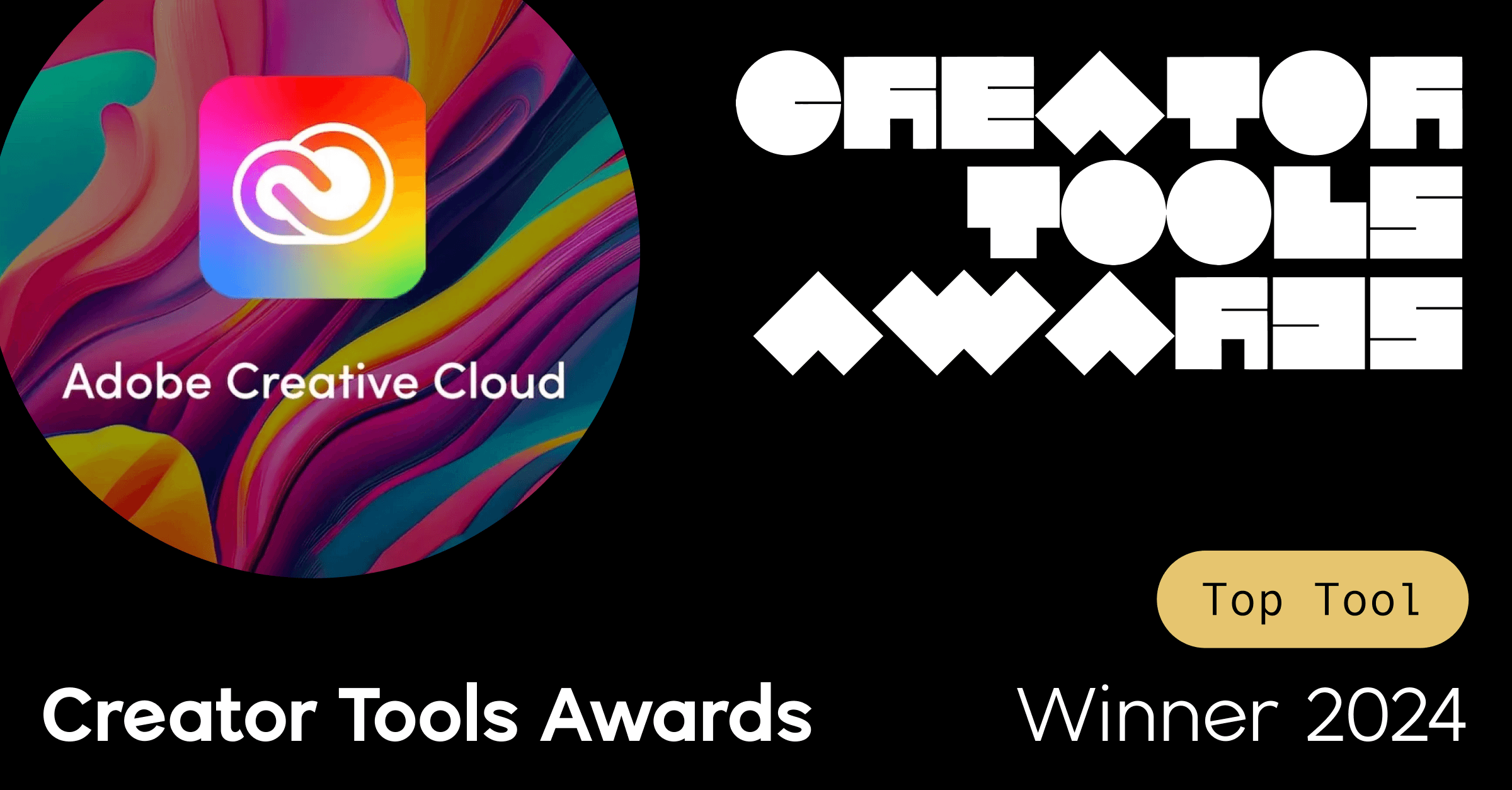 Adobe Creative Cloud – Top Tool – Creator Tools Awards