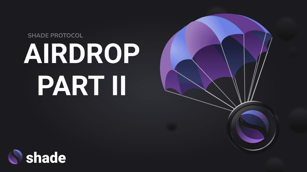 Shade Protocol: Unveiling Airdrop Part Two and the Launch of Bond ...