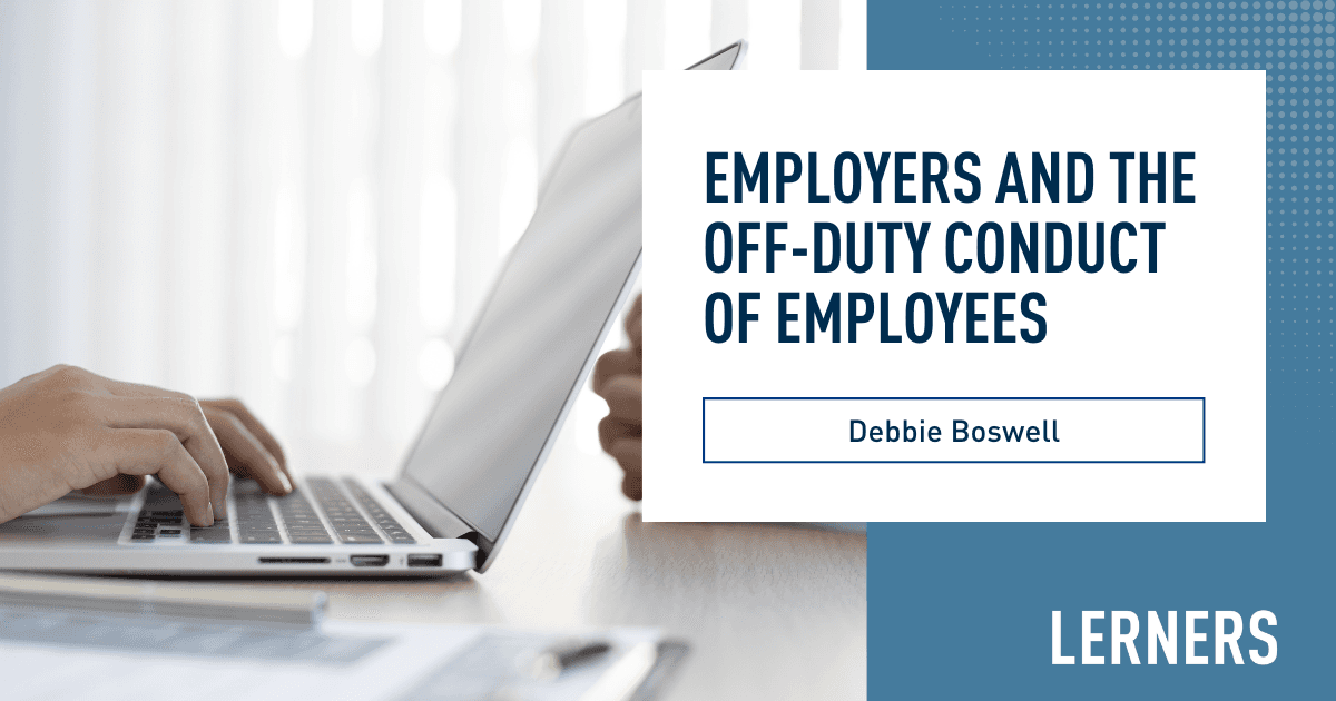 Employers and the Off-duty Conduct of Employees | Lerners LLP Full ...