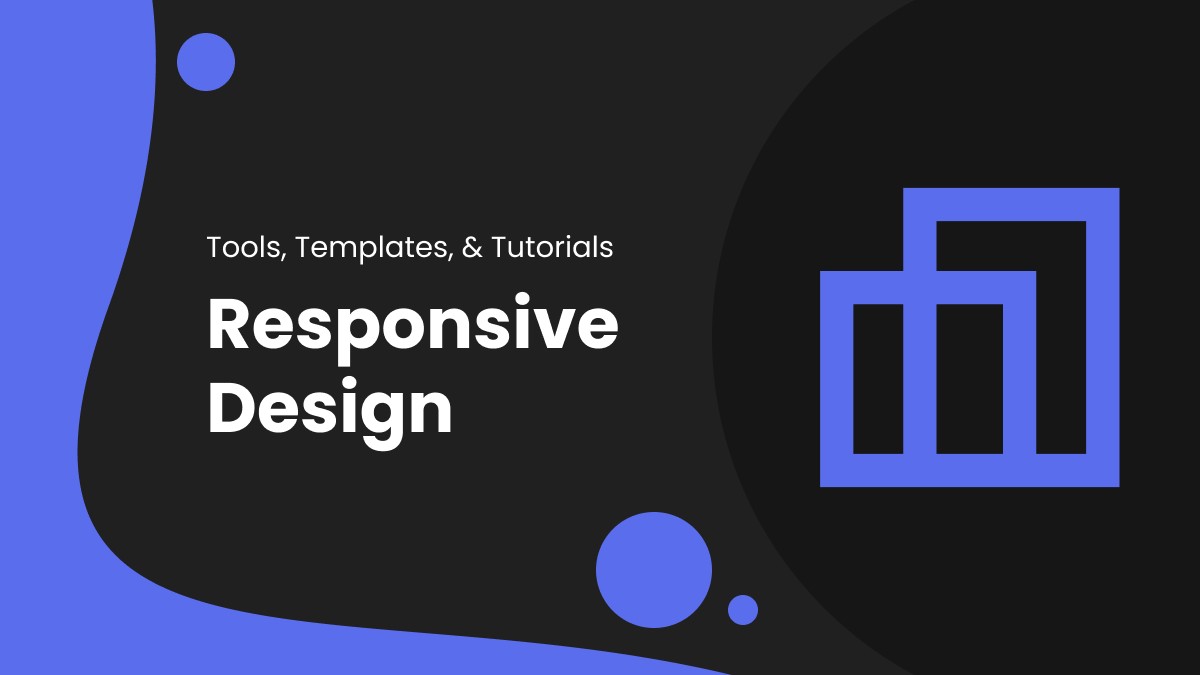 Tutorials and resources to master Responsive Design | Sam Anthony Design
