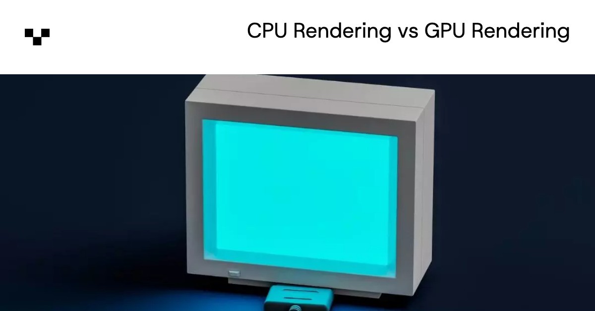 CPU Rendering vs GPU Rendering - Vagon
