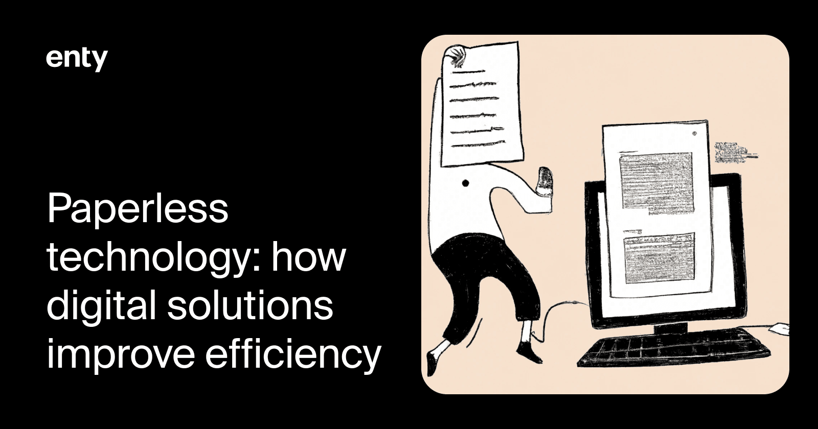 Paperless Technology: How Digital Solutions Improve Efficiency