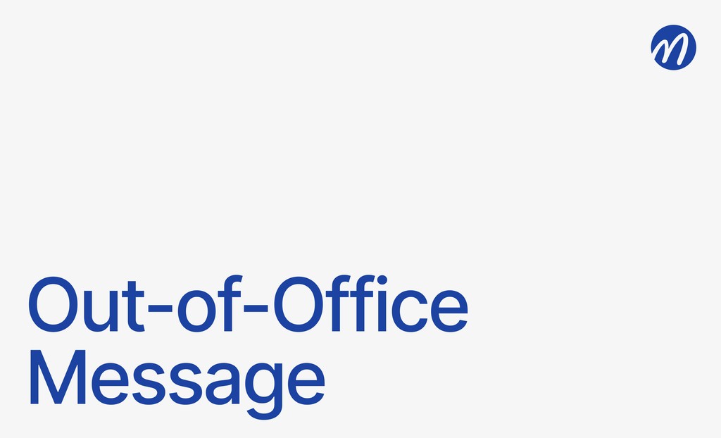 How to Write Effective Out-of-Office Messages: Complete Guide