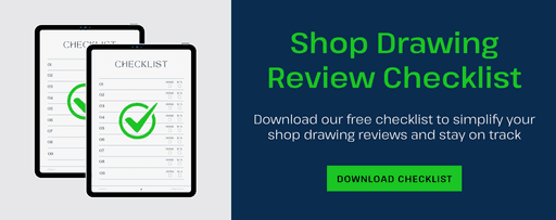 The Essential Guide to Shop Drawing Reviews | Part3