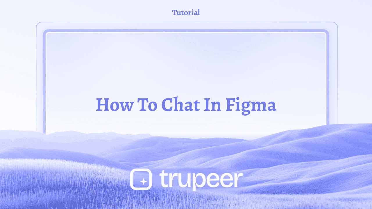 How To Chat In Figma – Collaborate with Comments & Live Cursors - 1 ...