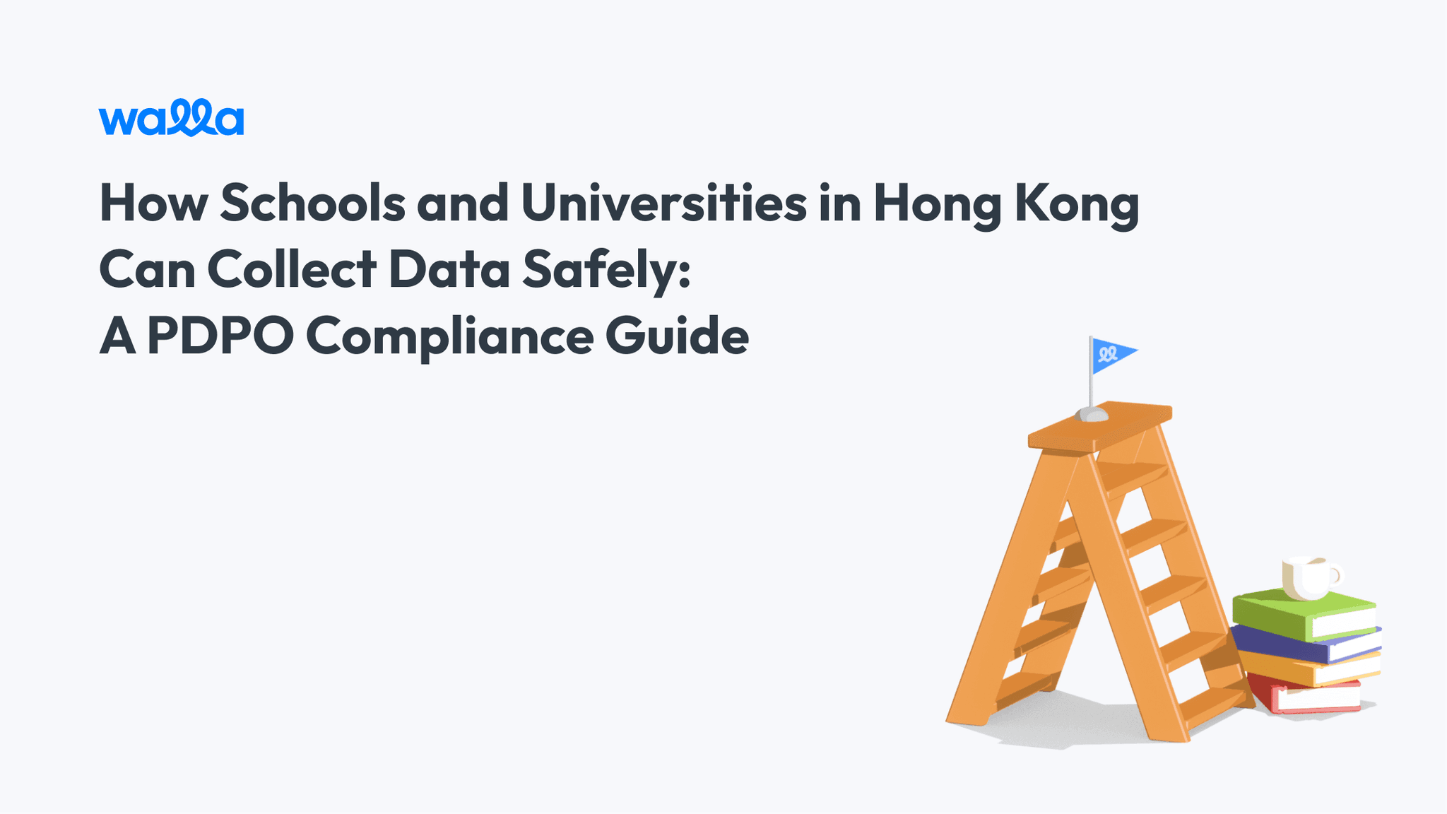 How Schools and Universities in Hong Kong Can Collect Data Safely: A ...