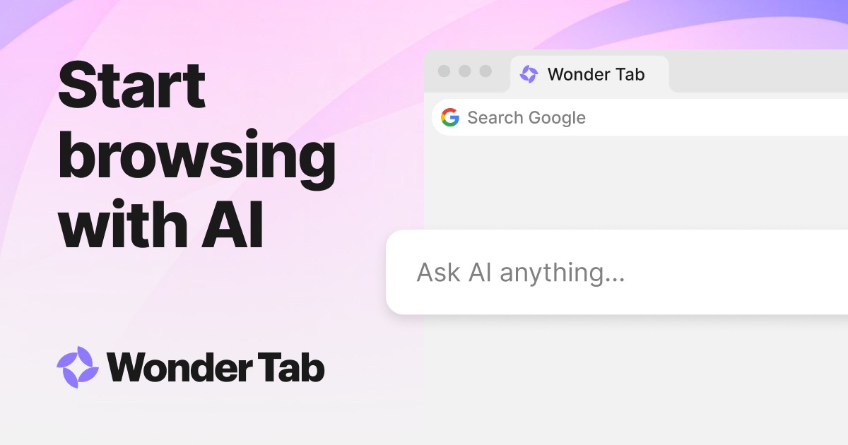 Wonder Tab. AI new tab Chrome extension.