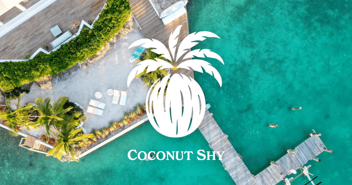 Coconut Shy - A Reflection of Harbour Island’s Timeless Soul