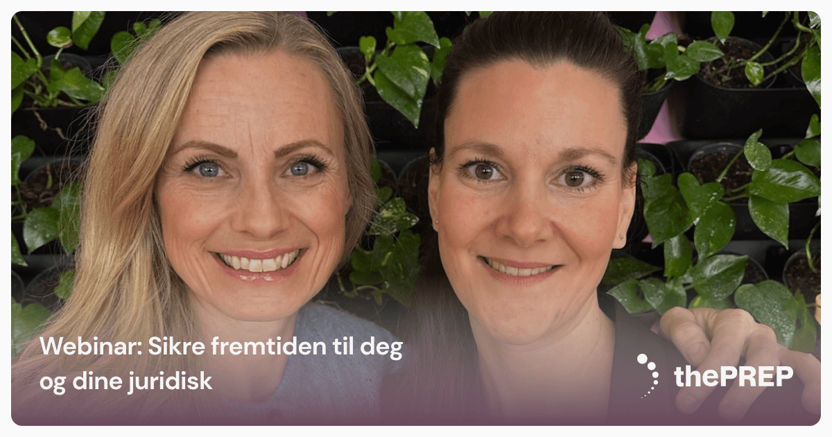 Gratis webinaropptak: Sikre fremtiden til deg og dine juridisk – unngå konflikter og økonomisk kaos