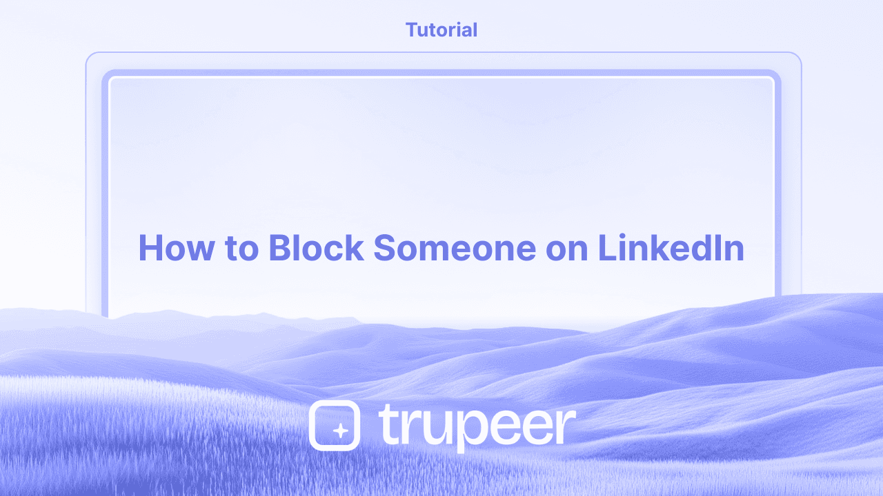 How to Block Someone on LinkedIn - 1 minute video guide