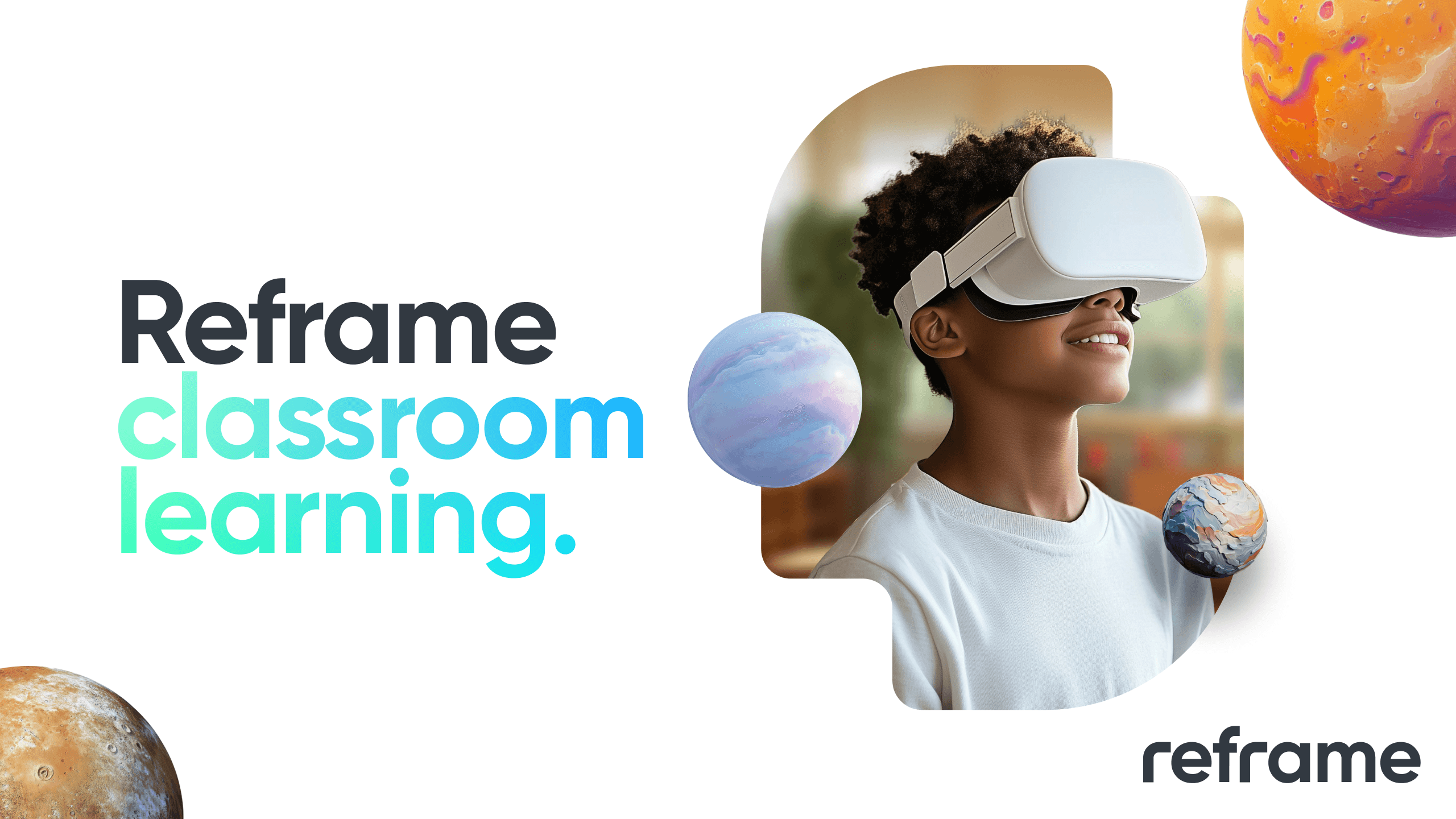 Reframe: Immersive STEM for Everyone