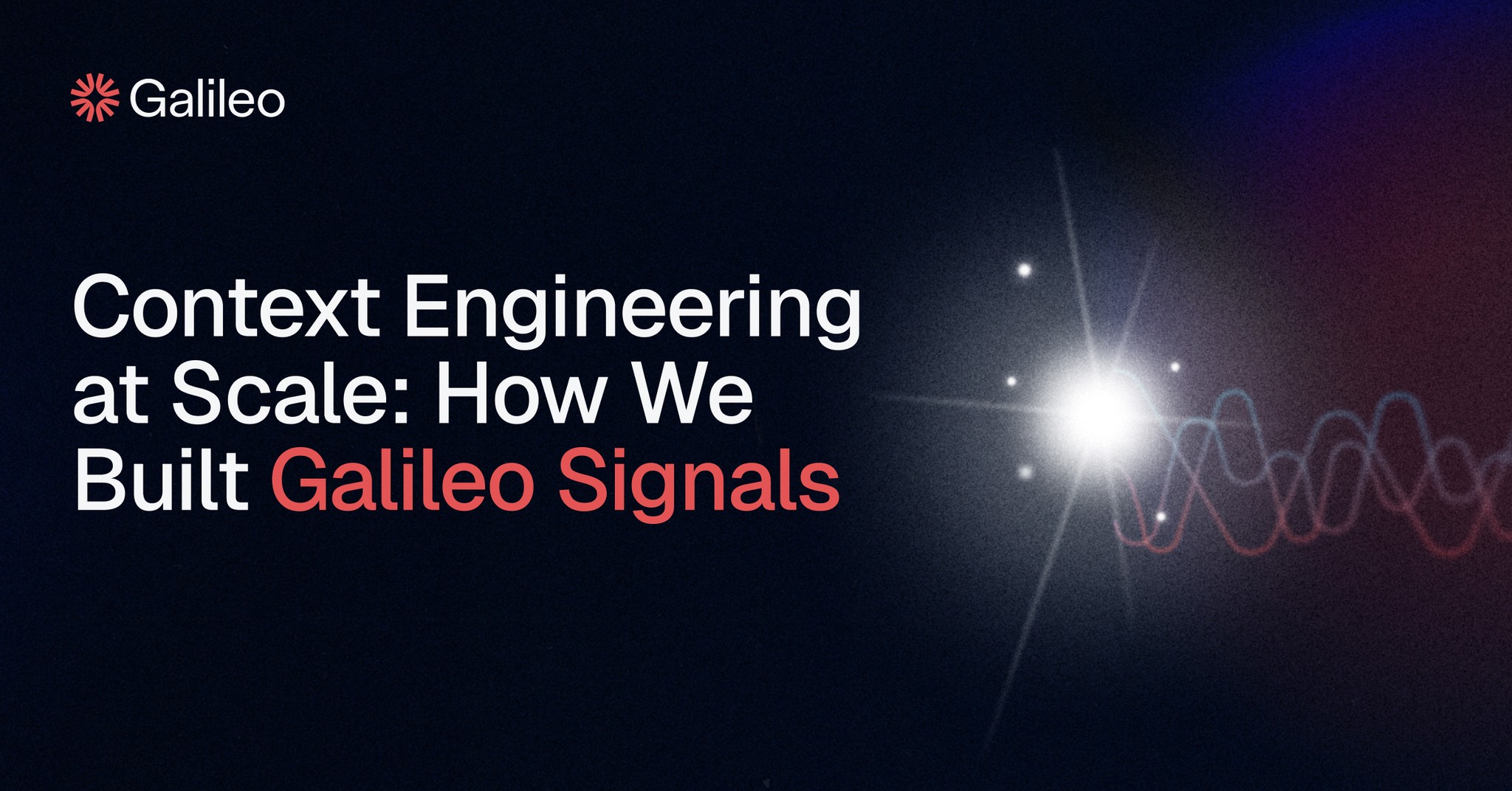 Context Engineering at Scale: How We Built Galileo Signals