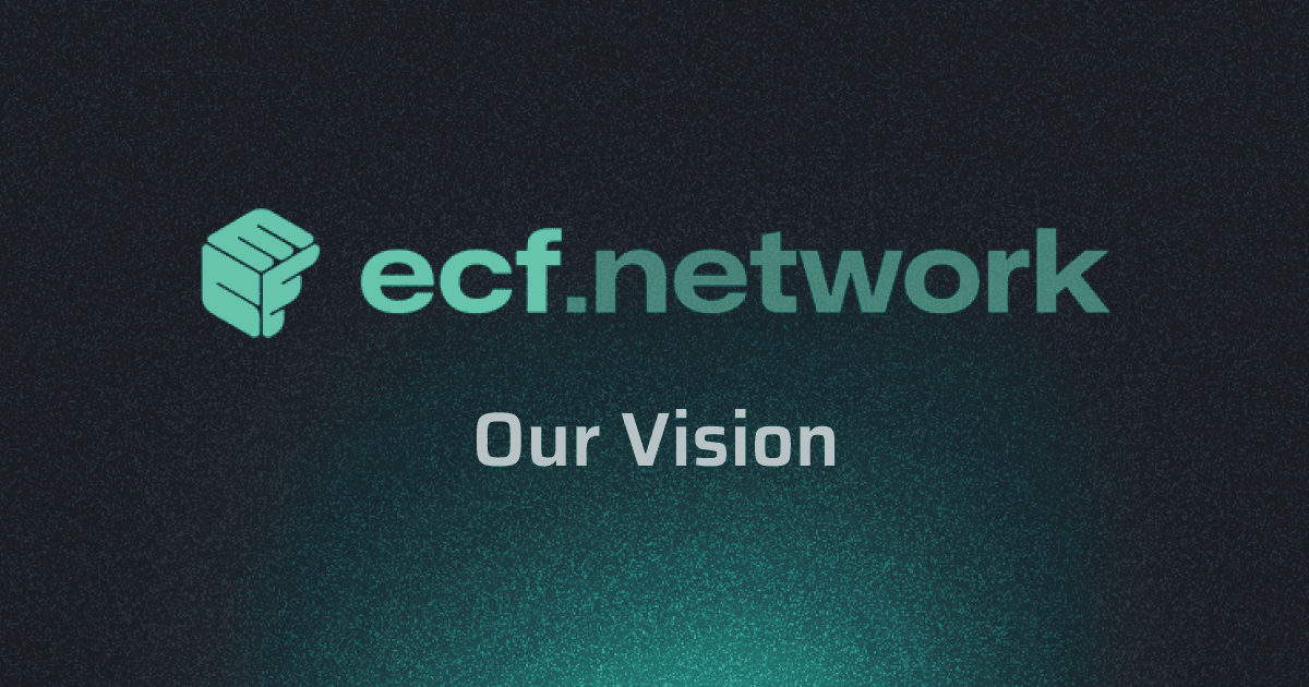 Our Vision at ECF