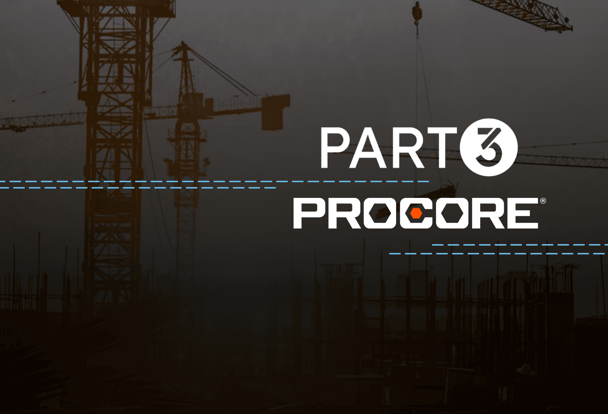 How Part3 Works With Procore, Not Against It | Part3
