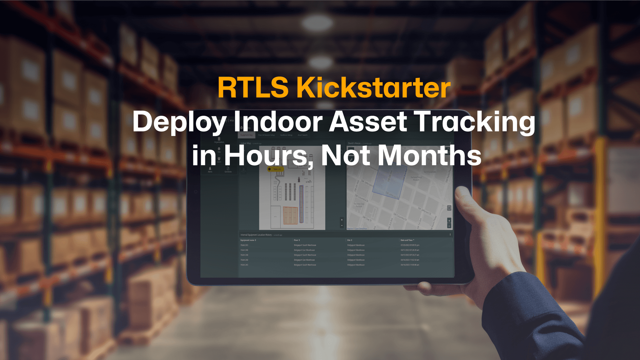 RTLS Kickstarter: Deploy Indoor Asset Tracking in Hours, Not Months ...
