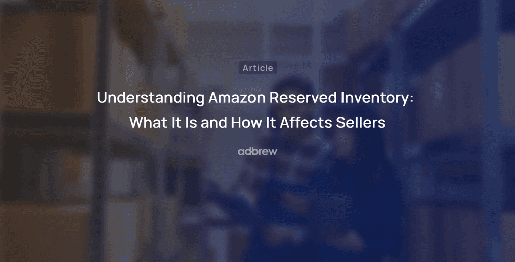 Understanding Amazon Reserved Inventory: What It Is and How It Affects ...